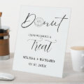 Donut leave without a treat wedding donut pedestal sign | Zazzle