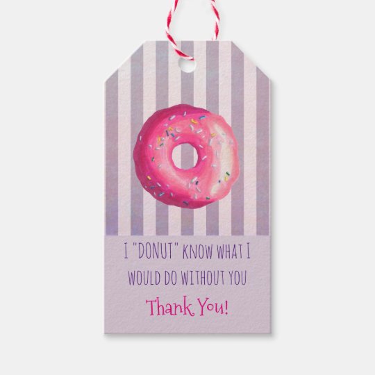 Donut Pun Funny Cute Thank You Gift Tags | Zazzle.com