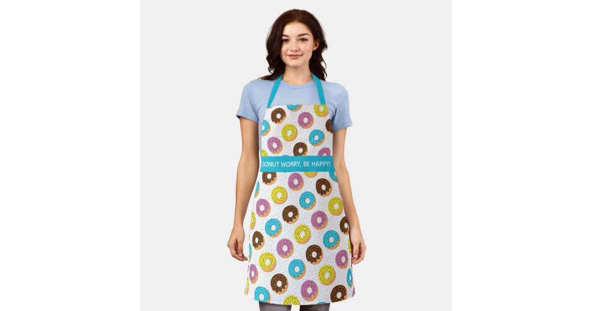 Donut worry be happy word pun colorful sprinkles apron | Zazzle