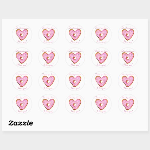 Donut You Know, I Love You Heart Donut Classic Round Sticker | Zazzle