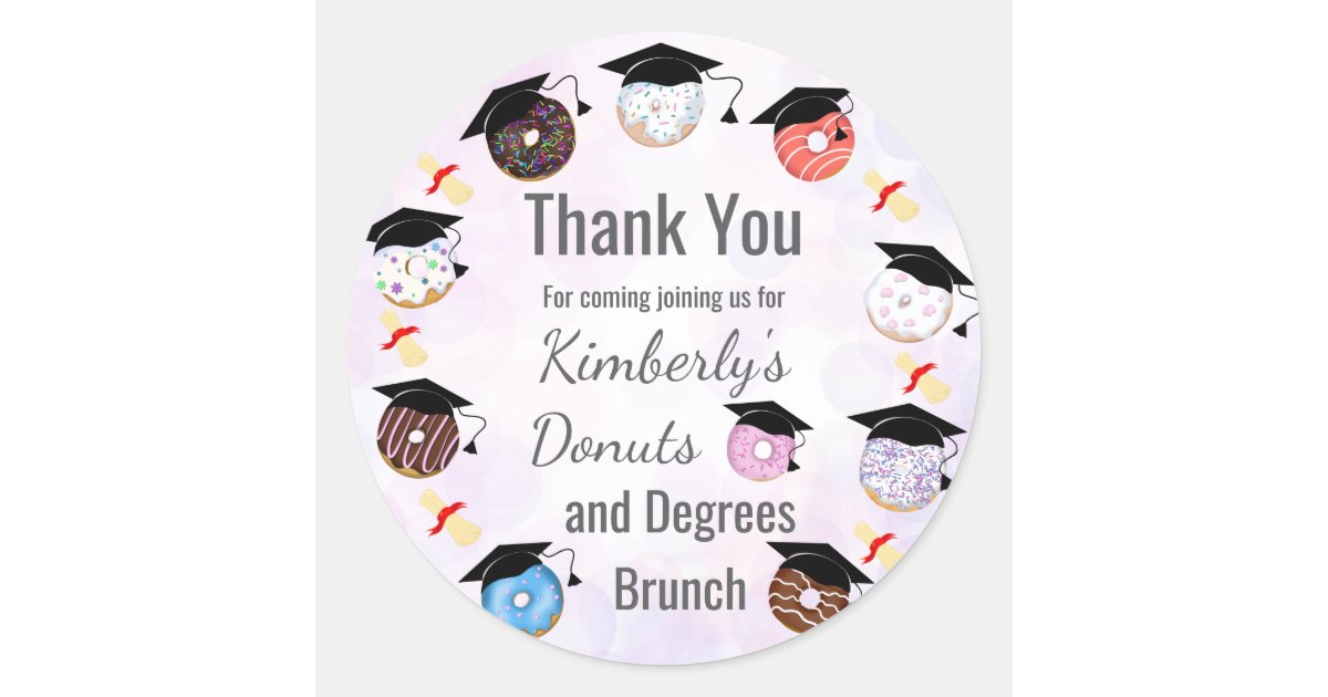 Donuts and Degrees Graduation Brunch Thank You Classic Round Sticker ...