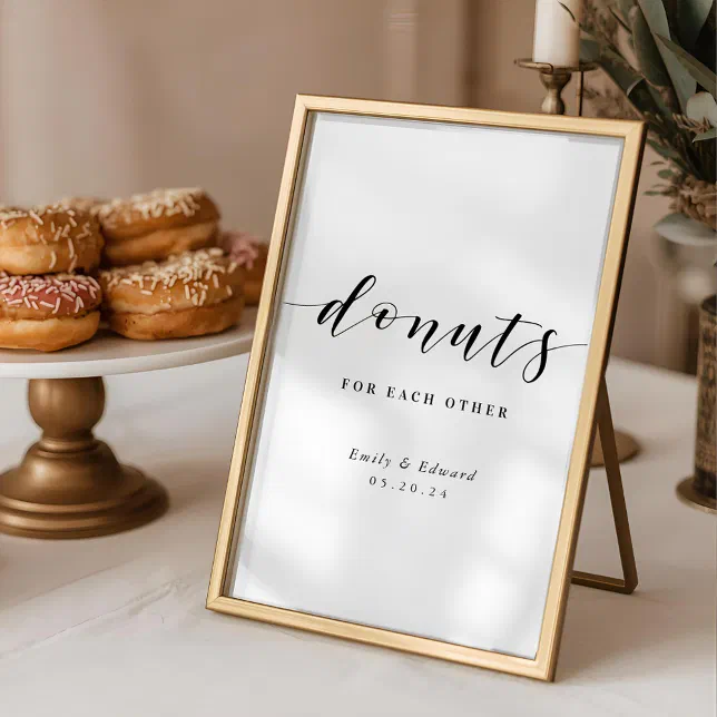 Donuts for Each Other Wedding Dessert Table Sign | Zazzle