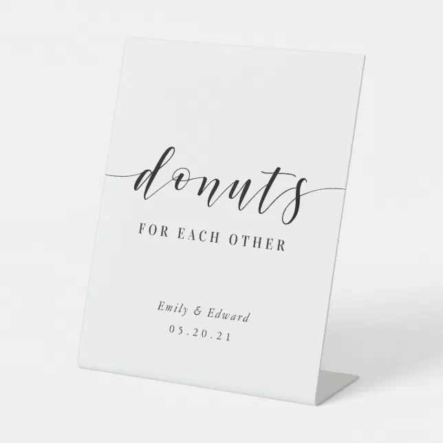 Donuts for Each Other Wedding Donut Table Pedestal Sign | Zazzle