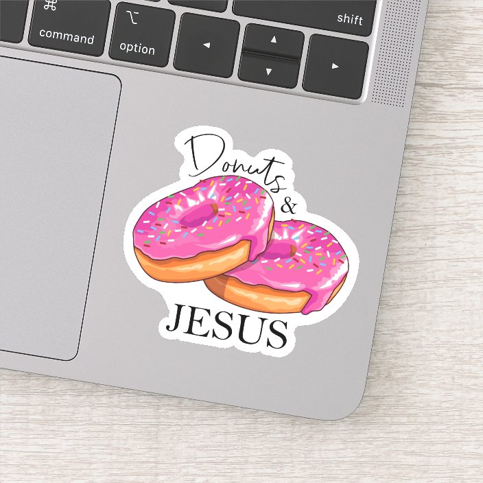 Donuts & Jesus Sticker | Zazzle.com