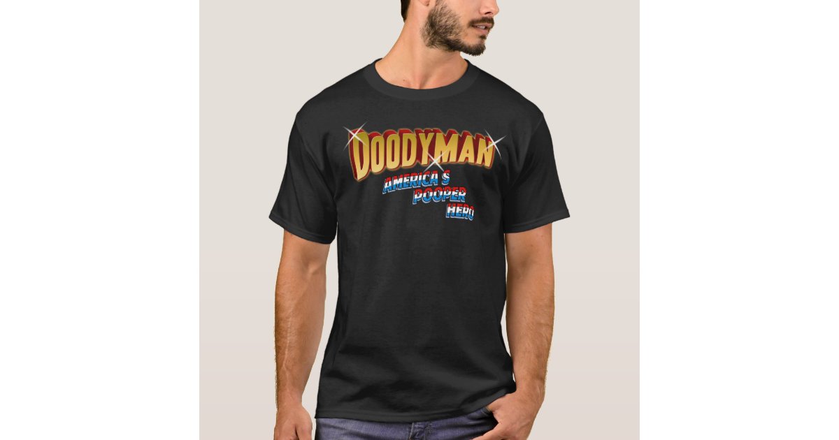 DoodyMan America's Pooper Hero T-Shirt | Zazzle