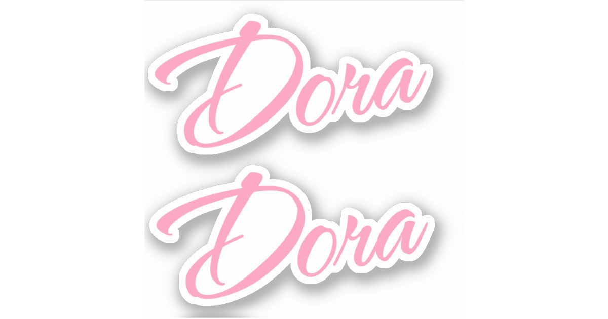 Dora Name in Pink x2 Sticker | Zazzle