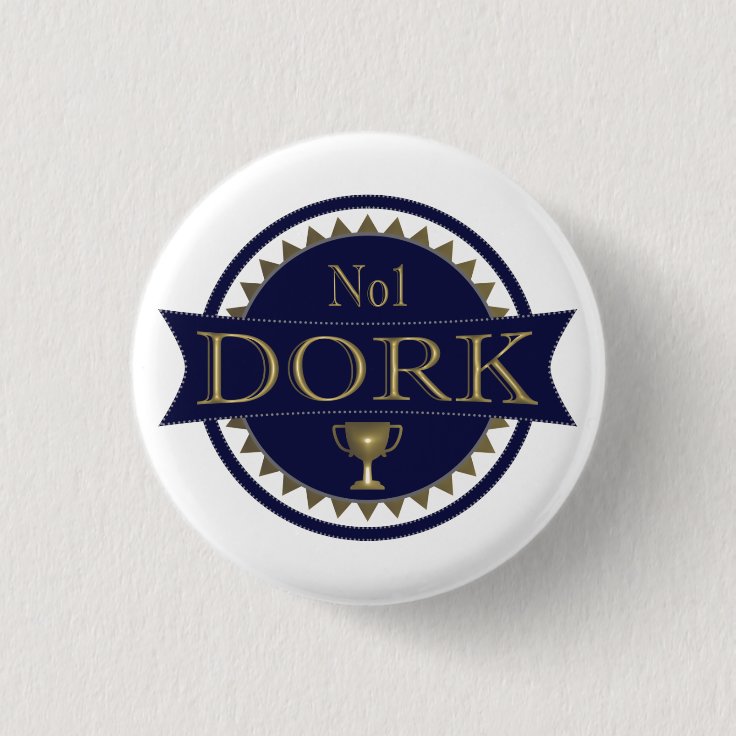 Dork Award Round Badge Pinback Button | Zazzle