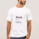 Dork definition T-Shirt | Zazzle