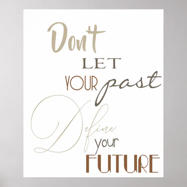 Dorm Room Inspirational Quote -Define Your Future Poster | Zazzle