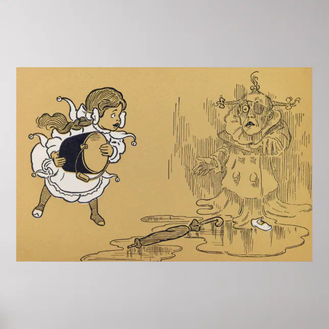 Dorothy melting Wicked Witch Wizard of Oz Poster | Zazzle