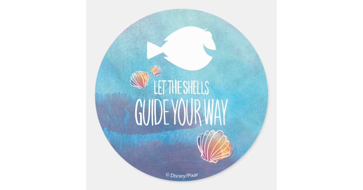 Dory | Let the Shells Guide Your Way Classic Round Sticker | Zazzle