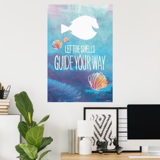 Dory | Let the Shells Guide Your Way Poster | Zazzle
