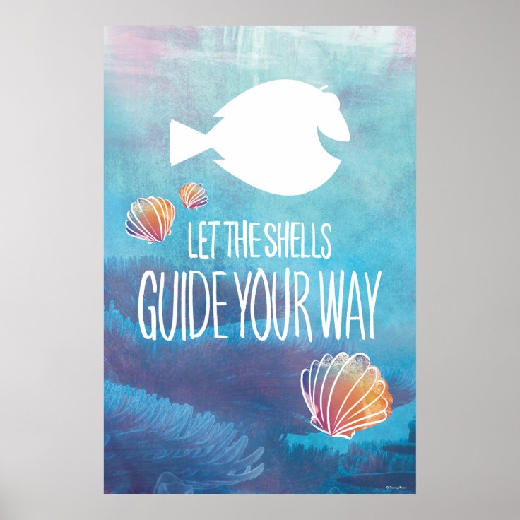 Dory | Let the Shells Guide Your Way Poster | Zazzle