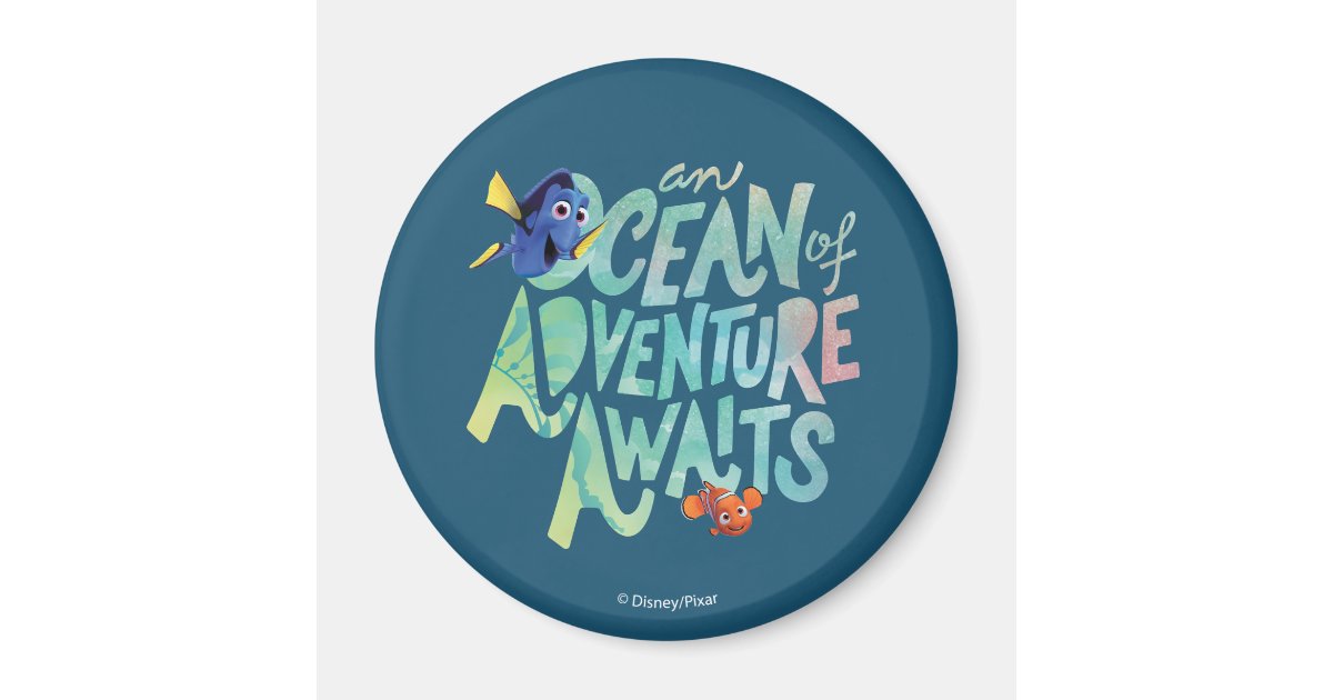 Dory & Nemo | An Ocean of Adventure Awaits Magnet | Zazzle