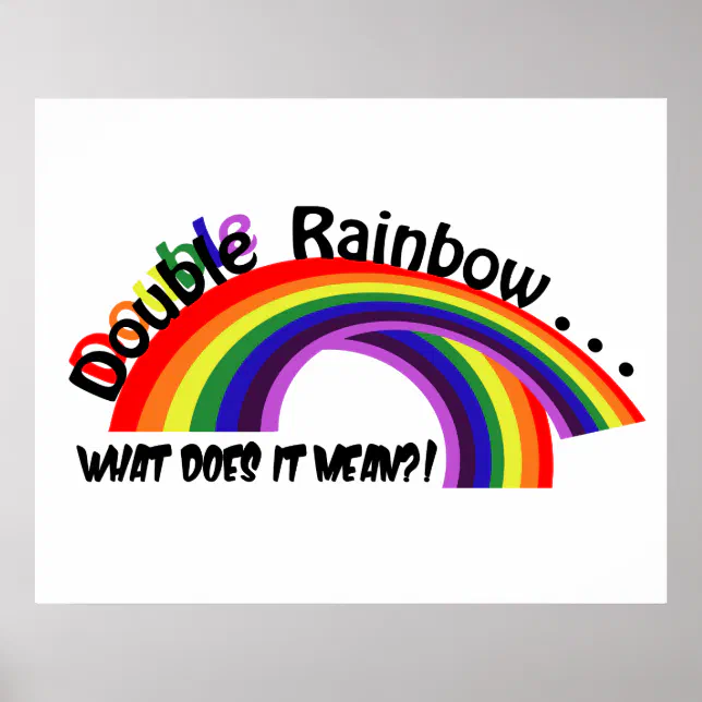Double Rainbow Poster | Zazzle