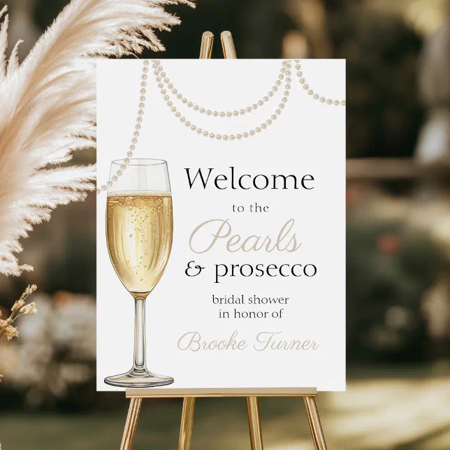 Double Sided Pearls Prosecco Bridal Shower Welcome Foam Board | Zazzle