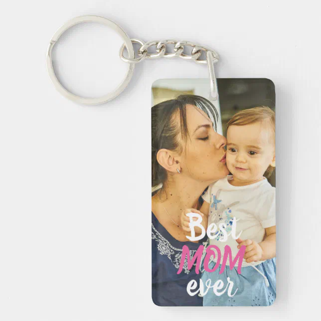 Double sided. Photo. Best MOM ever. Keychain | Zazzle