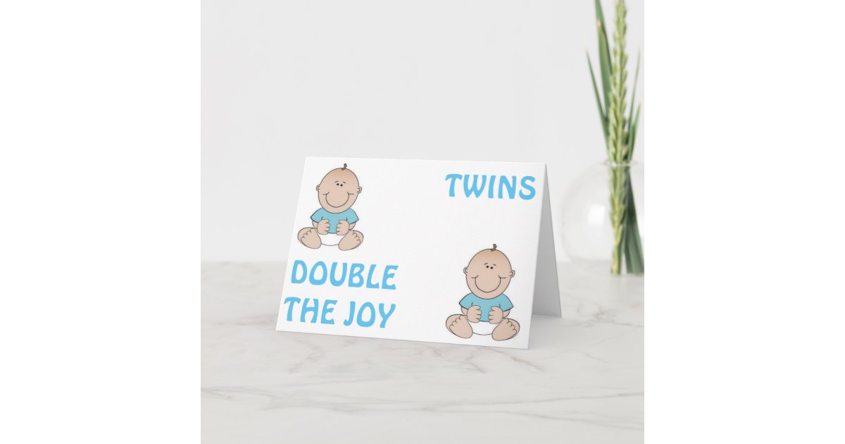 DOUBLE THE JOY WITH TWINS-CONGRATULATIONS CARD | Zazzle