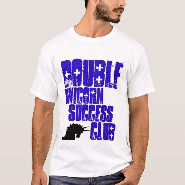 DOUBLE UNICORN SUCCESS CLUB T-Shirt | Zazzle
