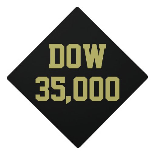 Dow 35000 Stock Market Celebration Graduation Cap Topper | Zazzle