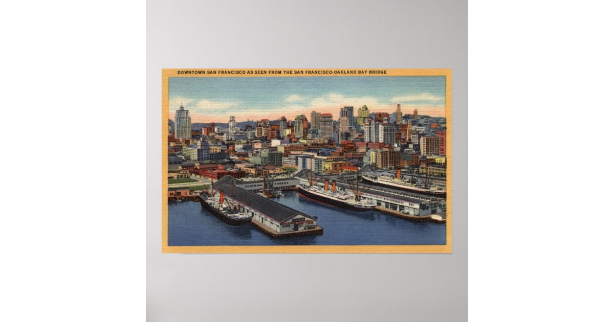 Downtown View from Bay Bridge Poster | Zazzle