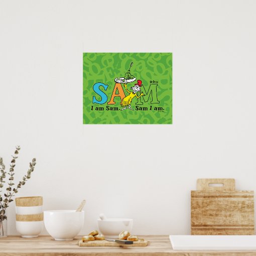 Dr. Seuss | I Am Sam. Sam I Am. Poster | Zazzle