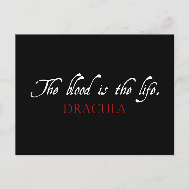 Dracula Quote: The Blood is the Life Postcard | Zazzle