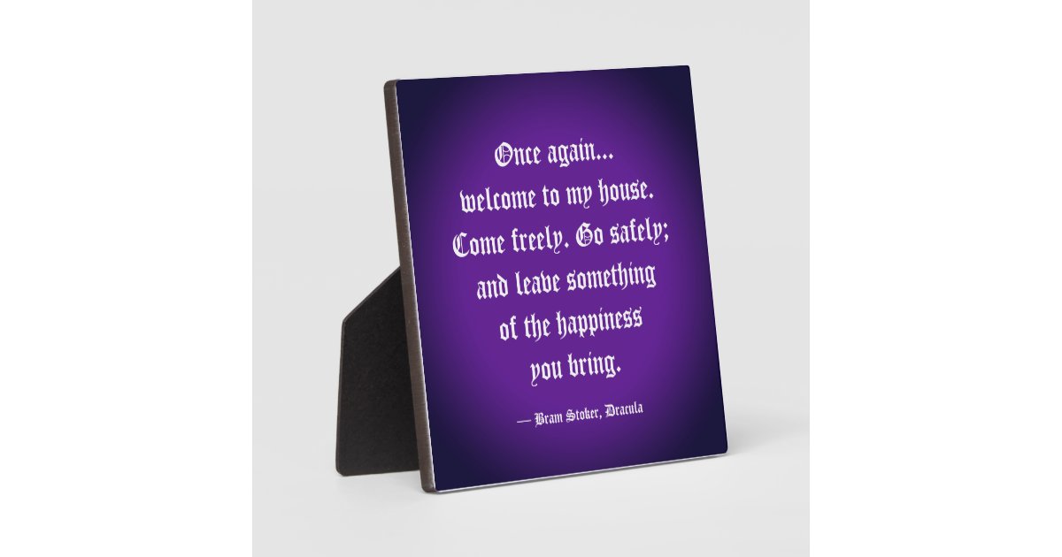 Dracula Welcome Quote Plaque | Zazzle