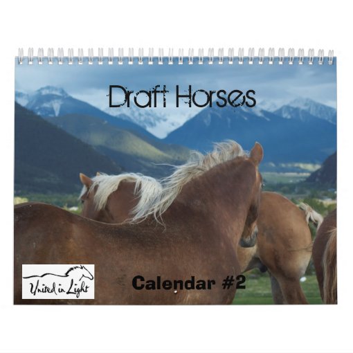 Draft Horses Calendar #2 | Zazzle
