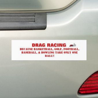 drag racing bumper sticker | Zazzle