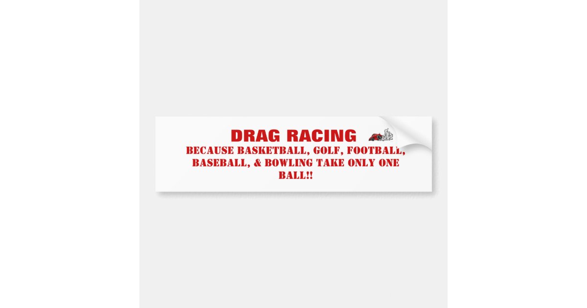 drag racing bumper sticker | Zazzle
