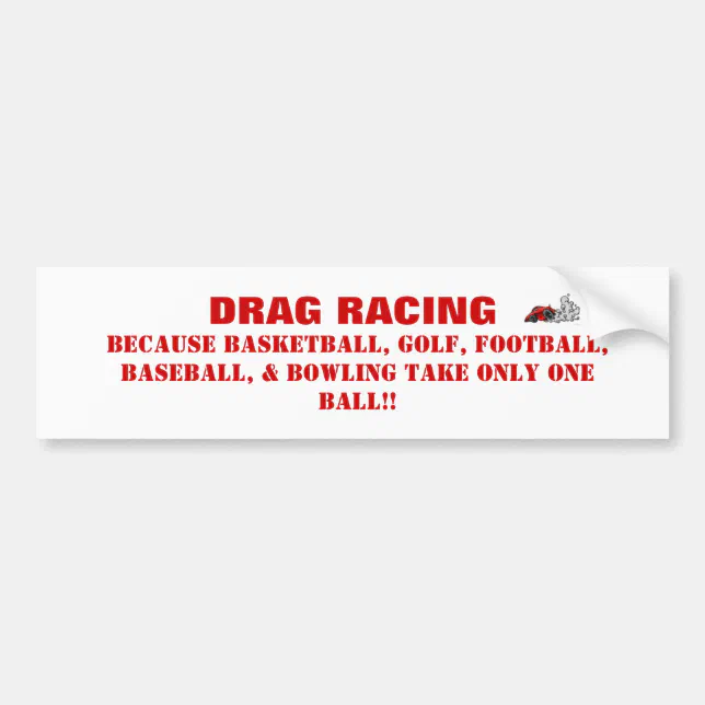 drag racing bumper sticker | Zazzle