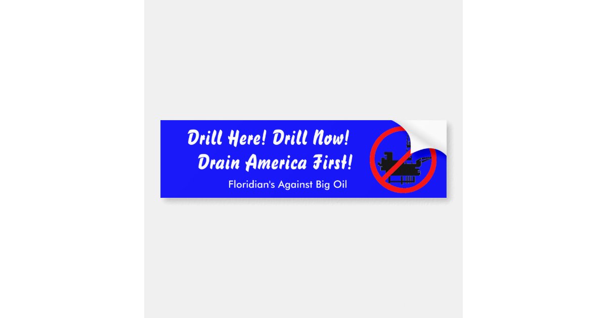 Drain America First! Bumper Sticker | Zazzle