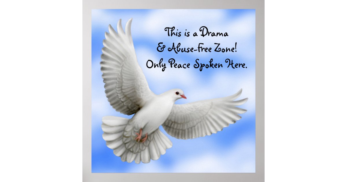 Drama & Abuse Free Zone Poster | Zazzle