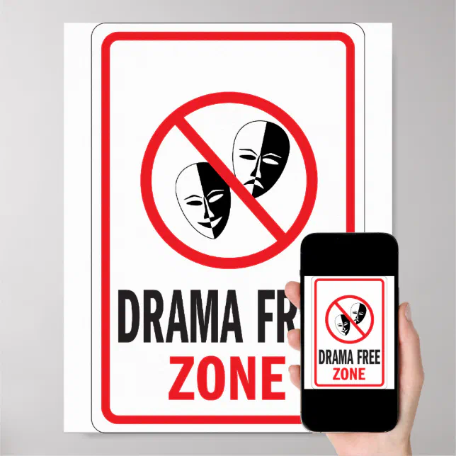 Drama Free Zone warning sign | Zazzle