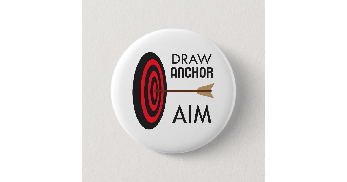 DRAW ANCHOR AIM BUTTON | Zazzle