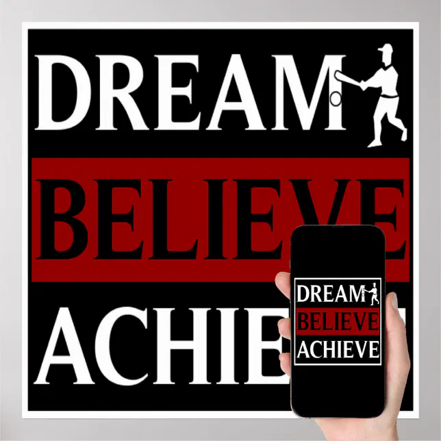 Dream Believe Achieve Baseball Poster | Zazzle