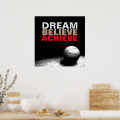 Dream Believe Achieve Basketball Poster | Zazzle