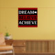Dream Believe Achieve Education Poster | Zazzle