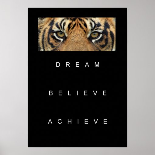 dream believe achieve motivational quote poster | Zazzle