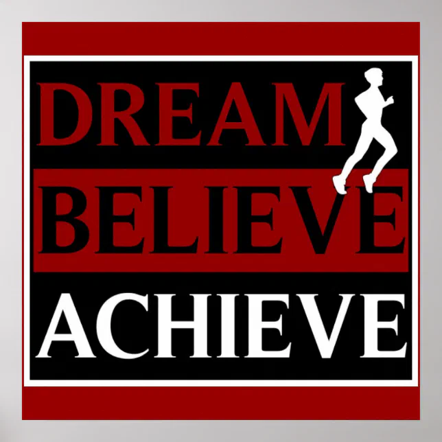 Dream Believe Achieve Running Poster | Zazzle