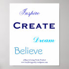 Dream. Believe. Create. Succeed. Poster | Zazzle.com
