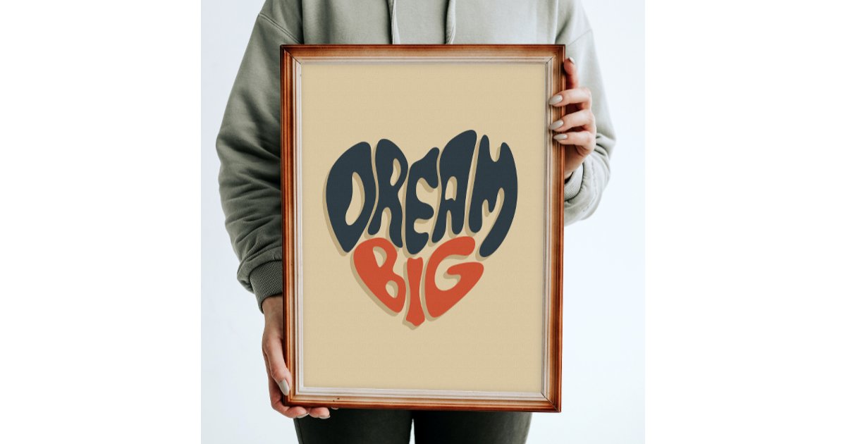 Dream Big: Cool Congratulations on Graduation Poster | Zazzle