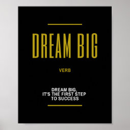 Dream Big Inspirational Quote On Success Poster | Zazzle