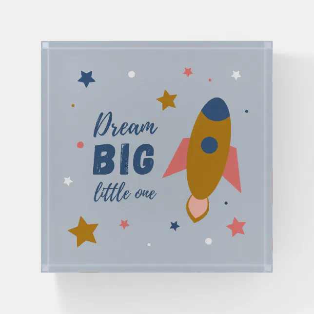 Dream Big Little One Cute Cartoon Space Rocket Paperweight | Zazzle