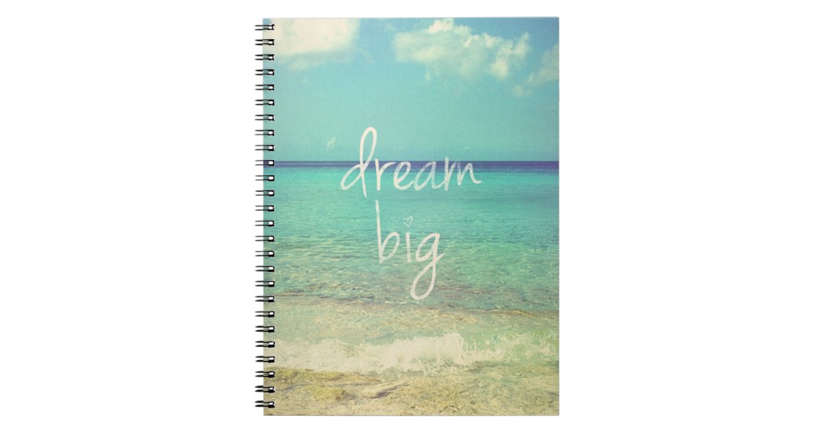 Dream big notebook | Zazzle