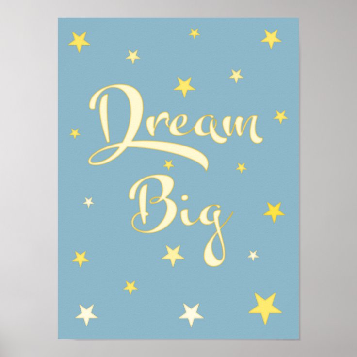 Dream Big Nursery Wall Art Blue Yellow Star Poster | Zazzle