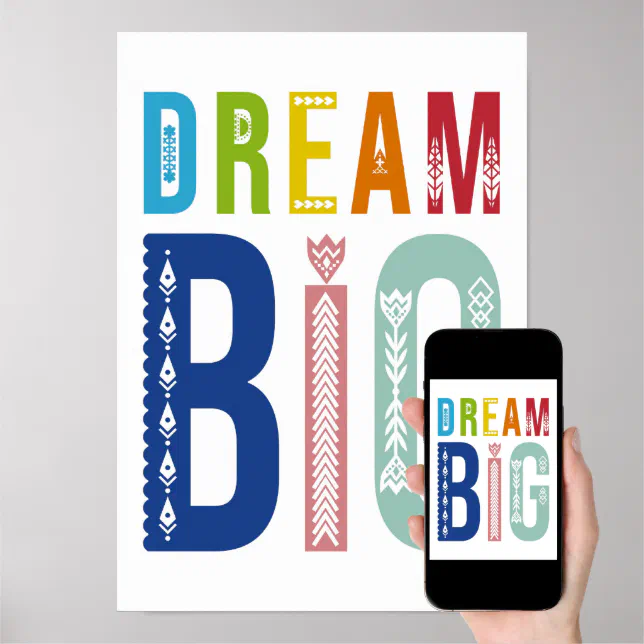 Dream big poster | Zazzle