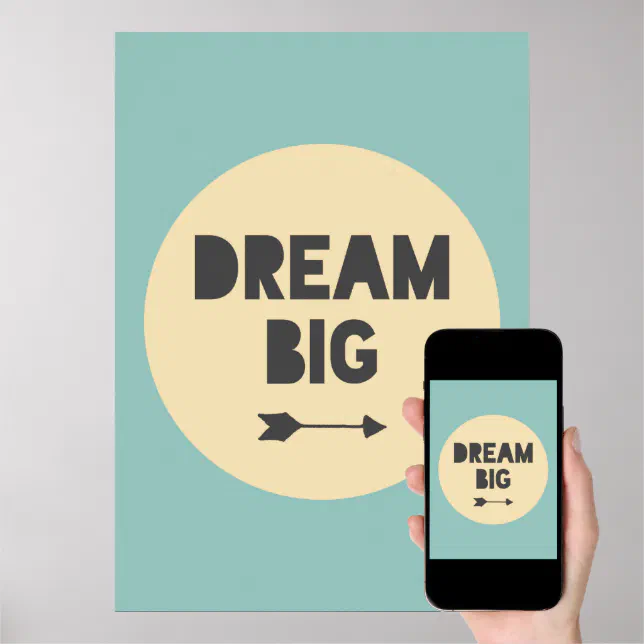 Dream Big Poster | Zazzle