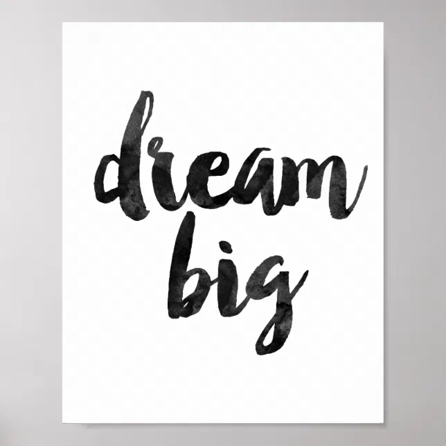 Dream Big Poster | Zazzle
